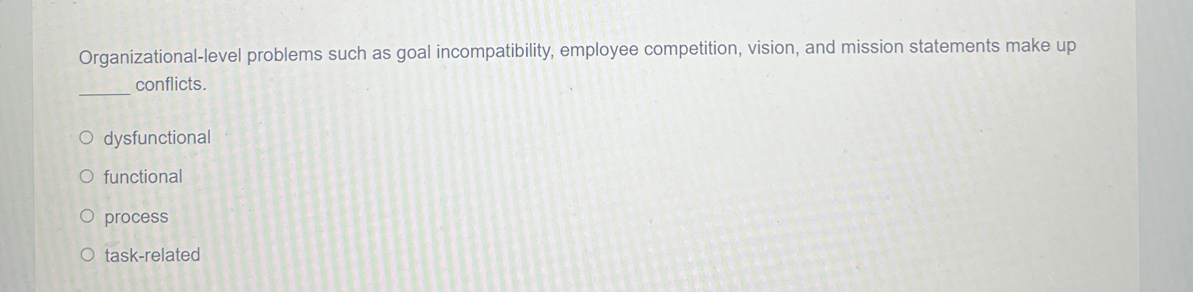 Solved Organizational-level problems such as goal | Chegg.com