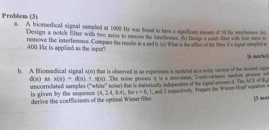 Solved roblem (3) a. A biomedical signal sampled at 1000 Hz | Chegg.com