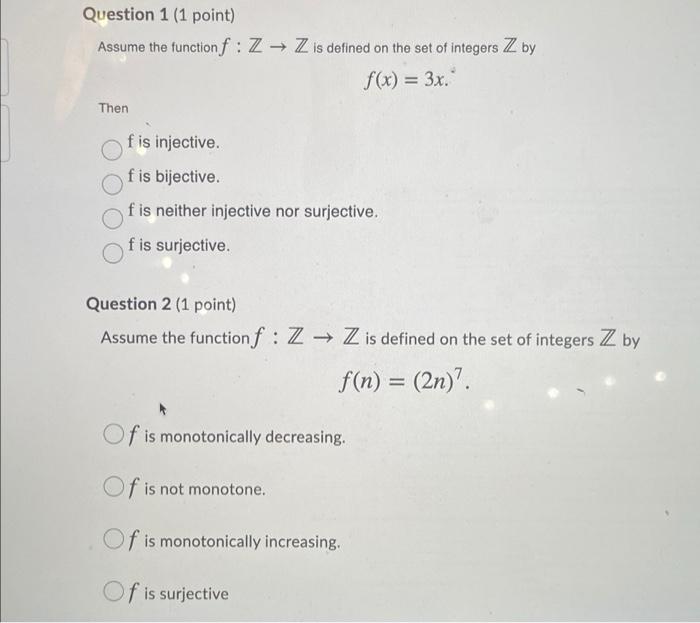 Solved Question 1 (1 point) Assume the function f :Z → Z is | Chegg.com