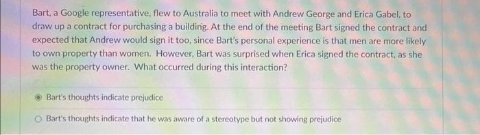 Bart, a Google representative, flew to Australia to | Chegg.com