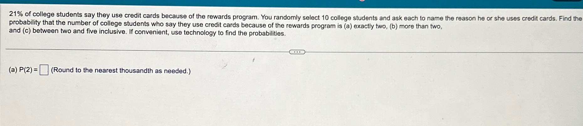 Solved 21% ﻿of college students say they use credit cards | Chegg.com