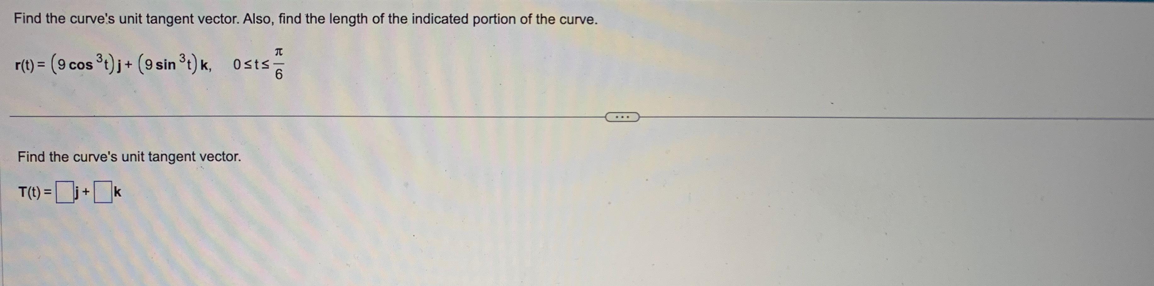 Solved Find the curve's unit tangent vector. Also, find the | Chegg.com