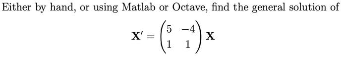 Solved Either by hand, or using Matlab or Octave, find the | Chegg.com