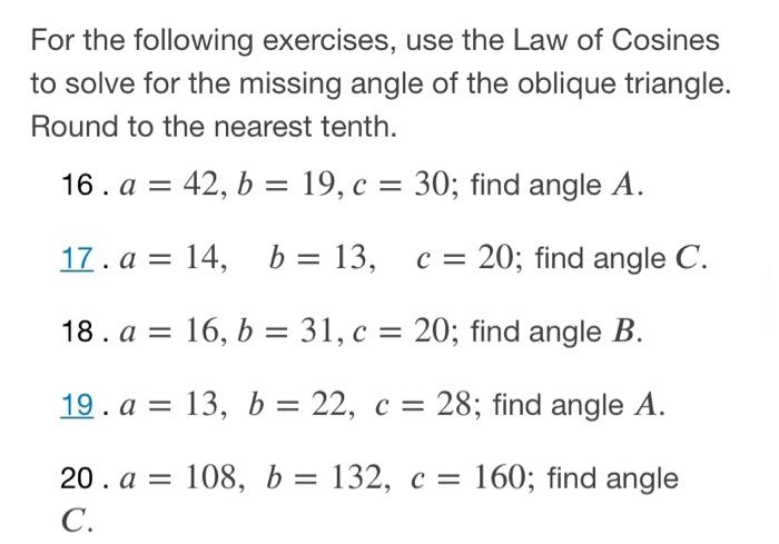 Solved For the following exercises, use the Law of Cosines | Chegg.com