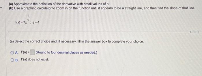 Solved (a) Approximate the definition of the derivative with | Chegg.com