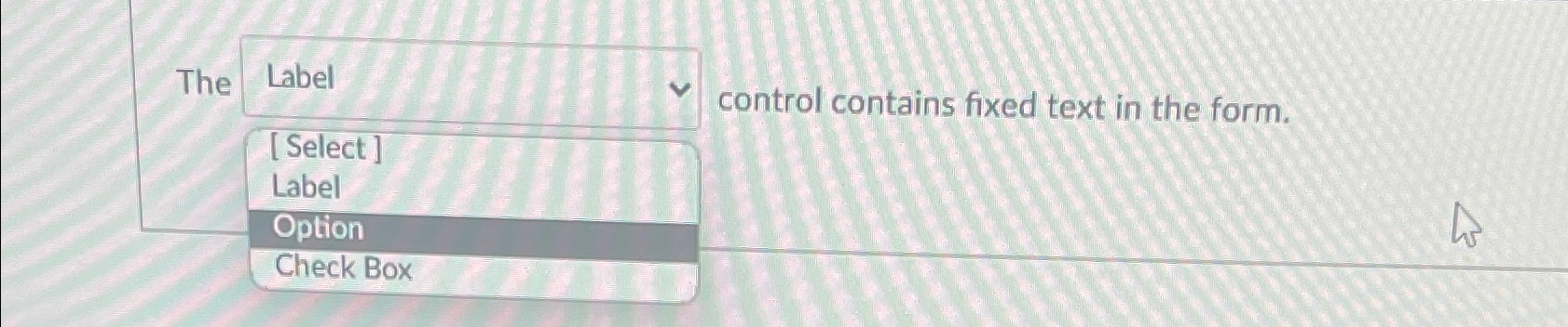 Solved The control contains fixed text in the form. | Chegg.com