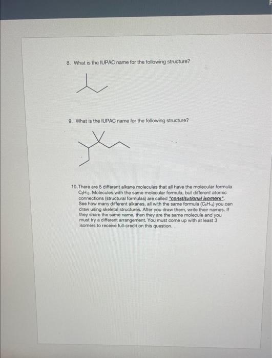 Solved 7. Give the molecular fomula, the expanded structural | Chegg.com