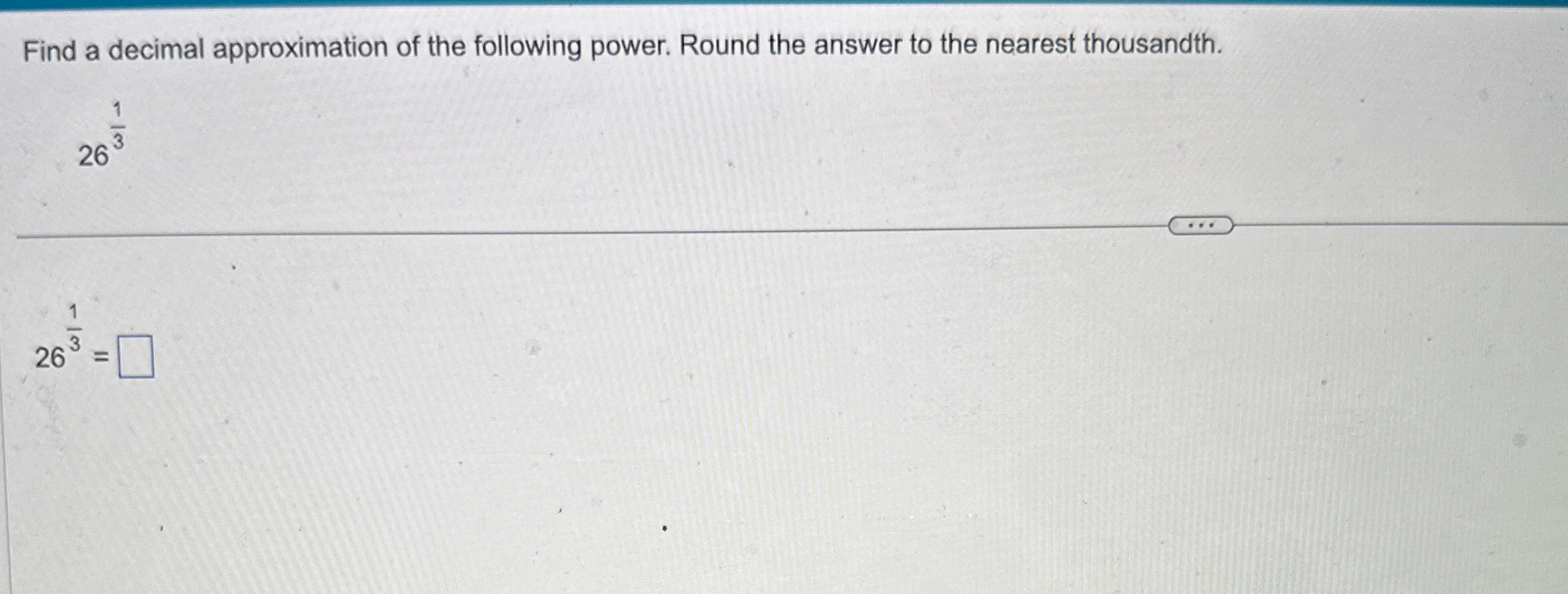 Solved Find a decimal approximation of the following power. | Chegg.com