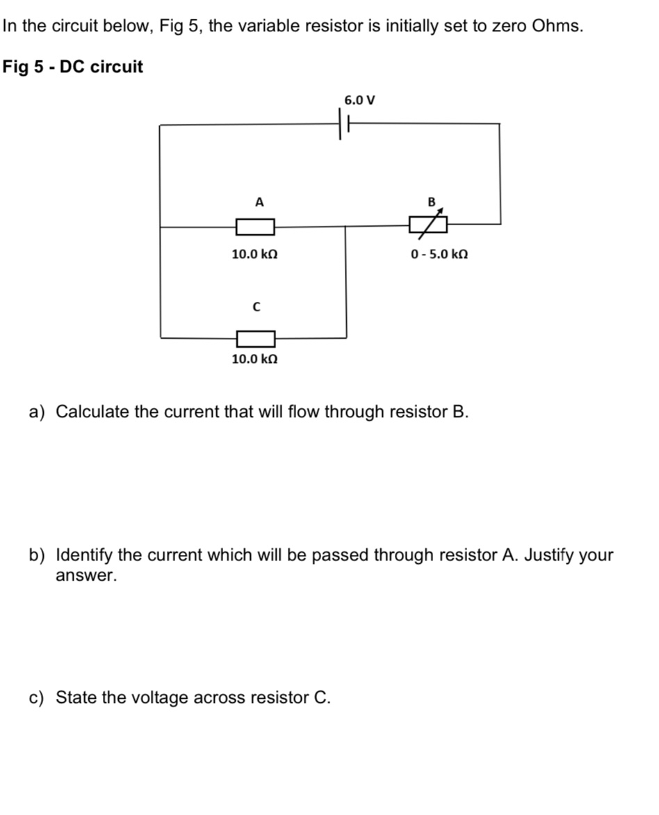 Solved In the circuit below, Fig 5, ﻿the variable resistor | Chegg.com