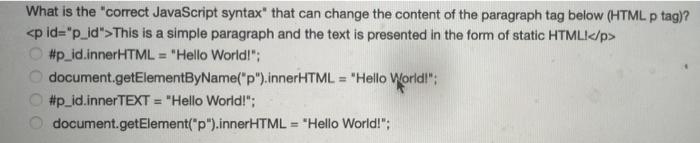 Solved What Is The Correct Javascript Syntax That Can