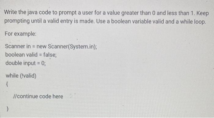 Solved Write the java code to prompt a user for a value | Chegg.com