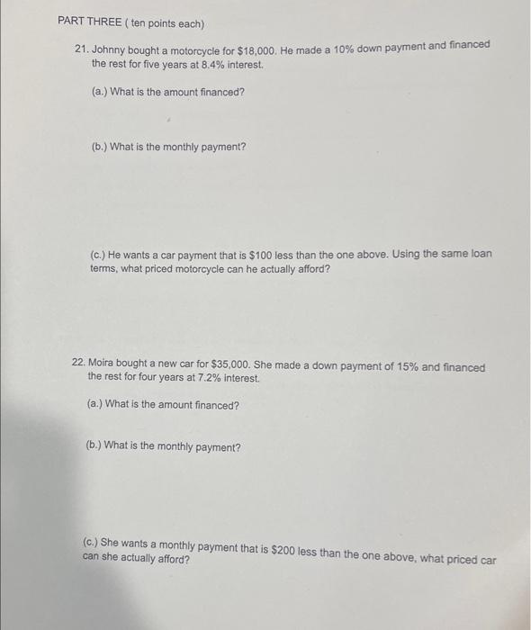 Solved PART THREE (ten points each) 21. Johnny bought a | Chegg.com