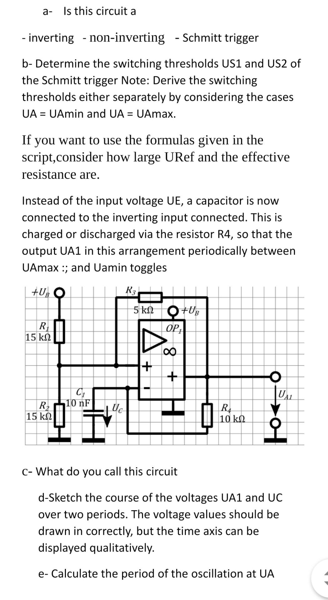 Solved The Schmitt trigger circuit shown below is given. The | Chegg.com