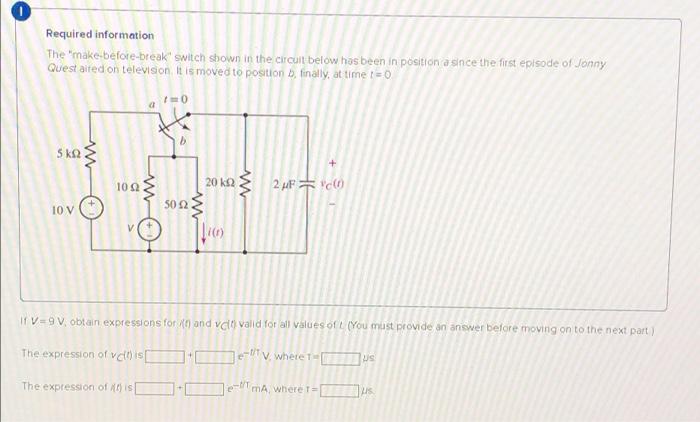 Solved Required information The "make-before-break' switch | Chegg.com