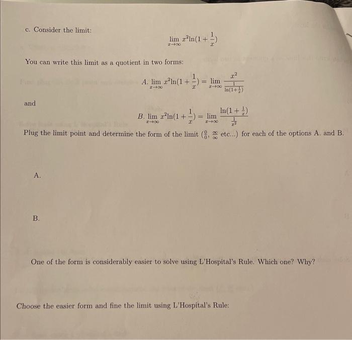 Solved consider the limit: lim x--> x^2ln(1+1/x).please | Chegg.com