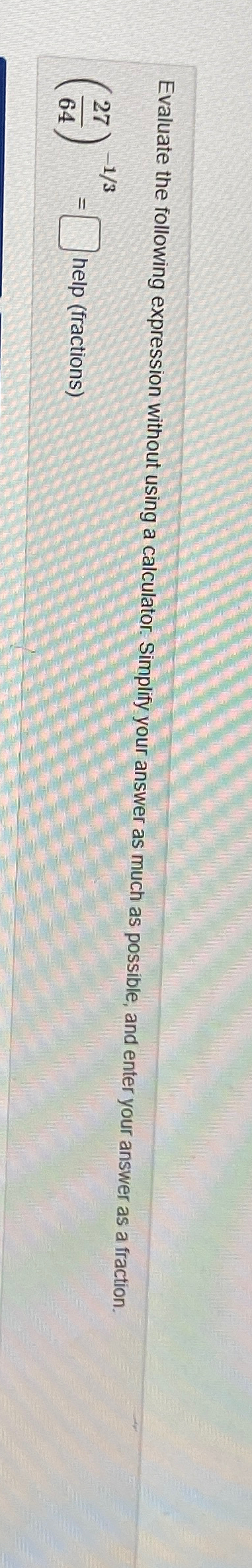 Solved Evaluate the following expression without using a | Chegg.com
