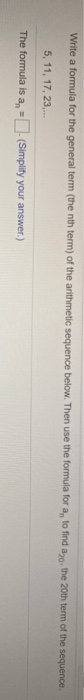 Solved Write A Formula For The General Term the Nth Term Chegg