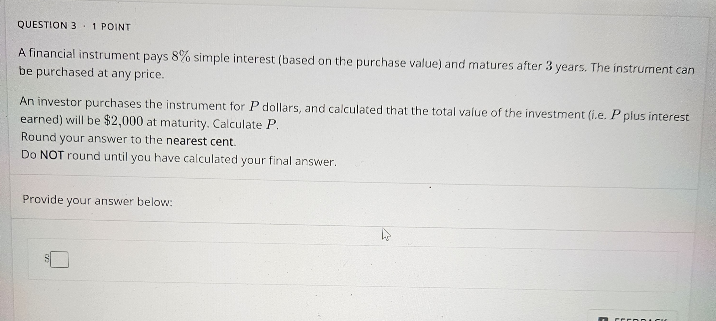 Solved QUESTION 1 - 1 POINTQUESTION 3*1 POINTA financial | Chegg.com Solved QUESTION 1 - 1 POINTQUESTION 3*1 POINTA financial | Chegg.com