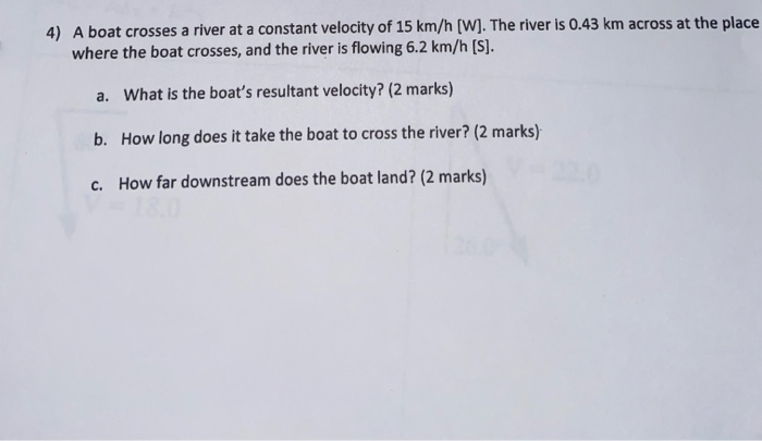 Solved 4) A boat crosses a river at a constant velocity of | Chegg.com