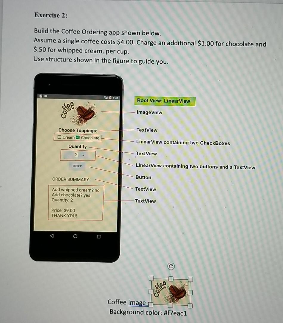 Solved Exercise 2: Build the Coffee Ordering app shown | Chegg.com
