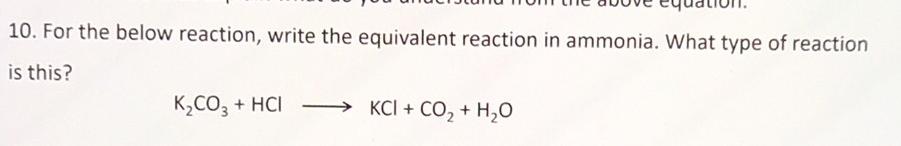 Solved 10. For the below reaction, write the equivalent | Chegg.com