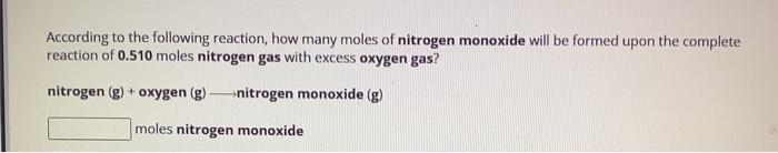Solved According to the following reaction, how many moles | Chegg.com