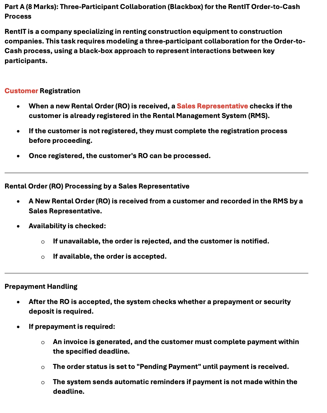 Solved Draw the folloing process utilising BPMN notation. | Chegg.com