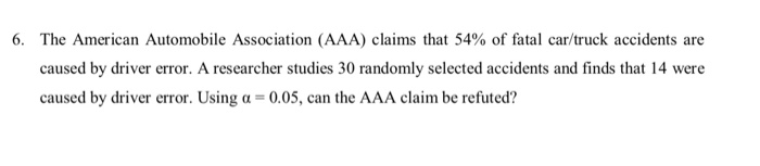 Solved 6. The American Automobile Association (AAA) claims | Chegg.com