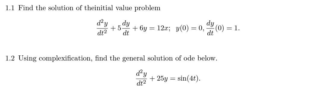 Solved 1.1 Find the solution of theinitial value problem | Chegg.com