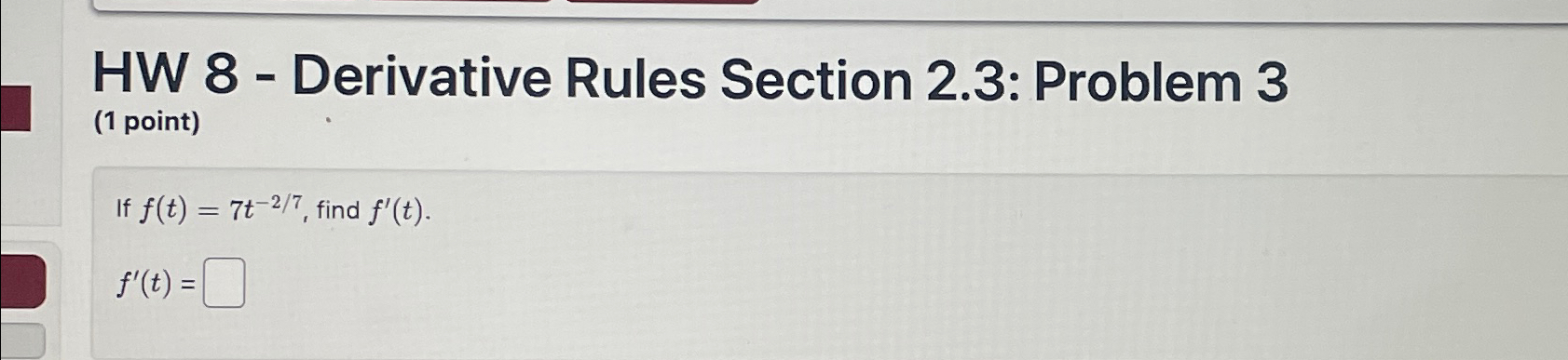 Solved HW 8 - ﻿Derivative Rules Section 2.3: Problem 3(1 | Chegg.com