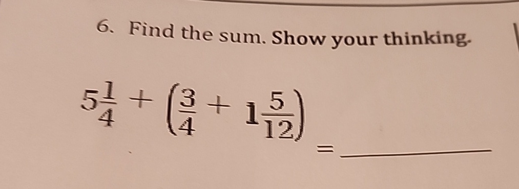 Solved Find the sum. Show your thinking.514+(34+1512) | Chegg.com