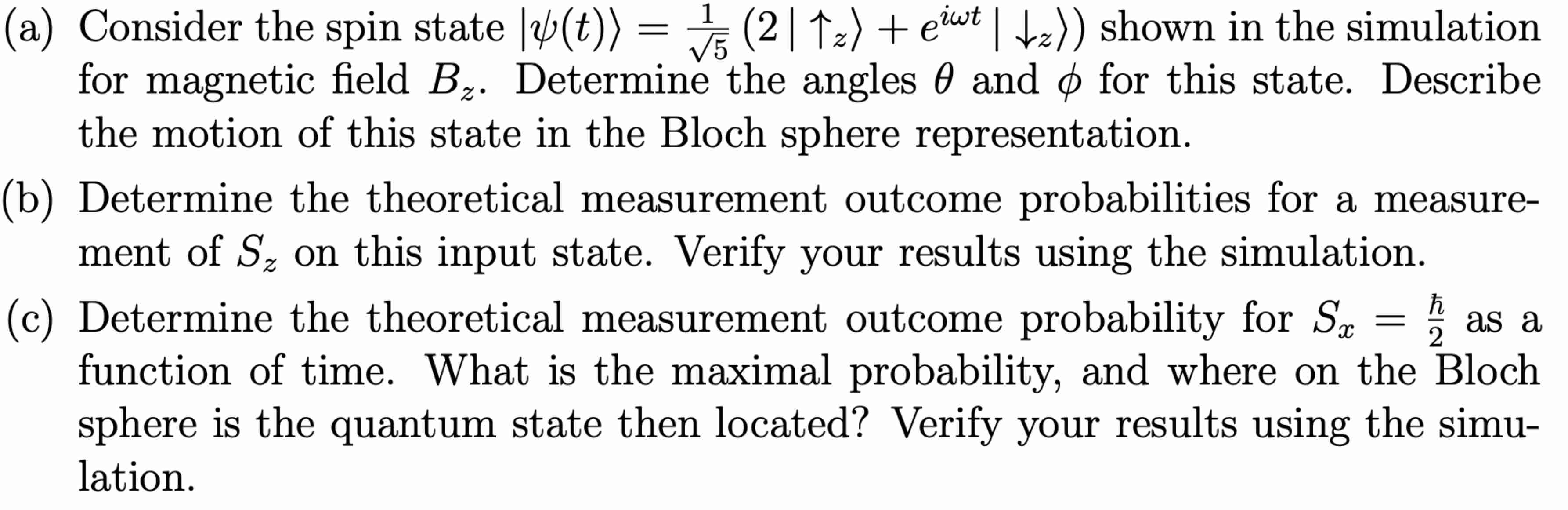 Solved (a) ﻿Consider the spin state |ψ(t): shown in the | Chegg.com