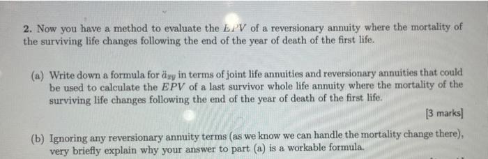 Solved 2. Now you have a method to evaluate the EPV of a | Chegg.com