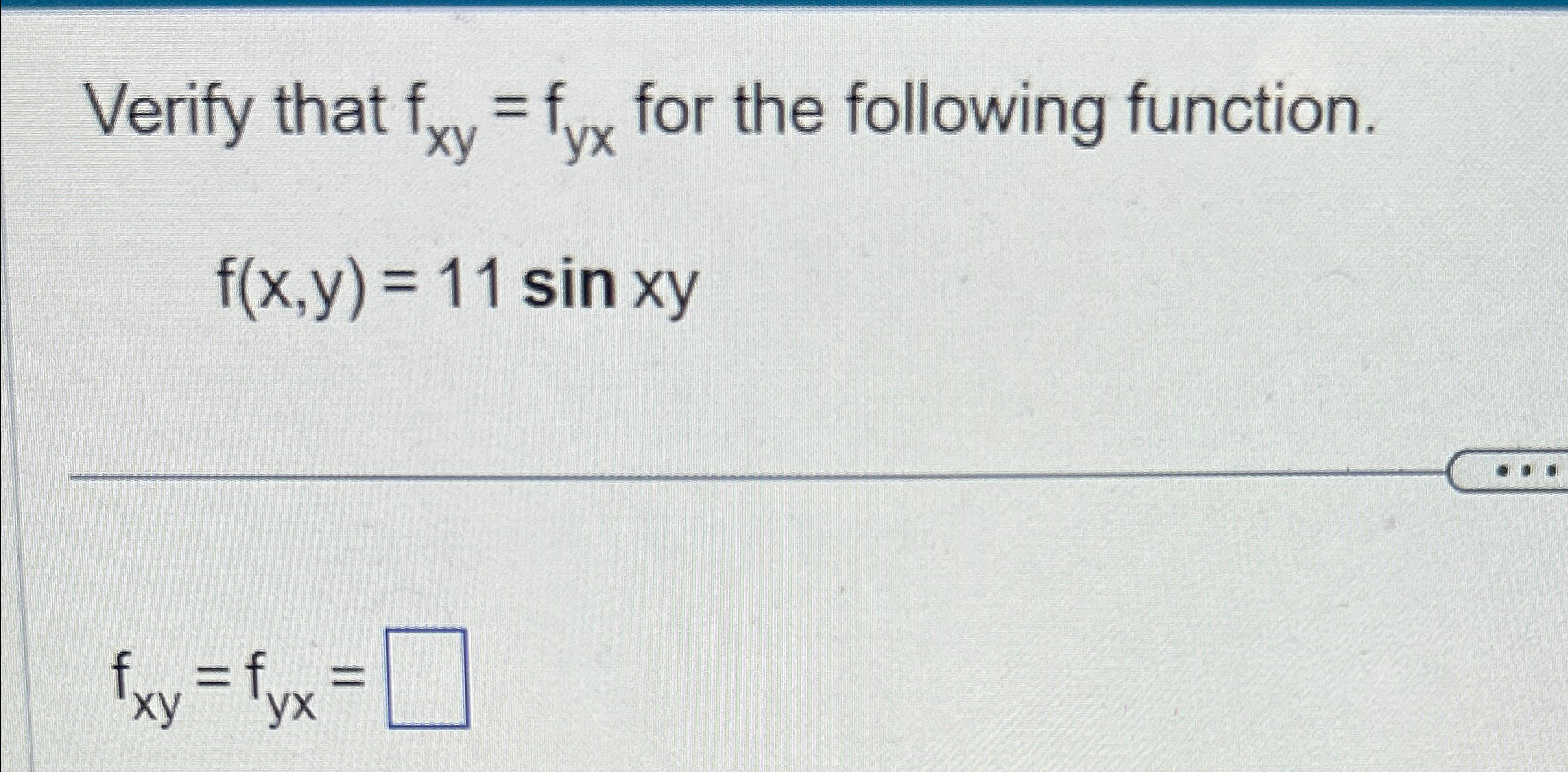 Solved Verify that fxy=fyx ﻿for the following | Chegg.com
