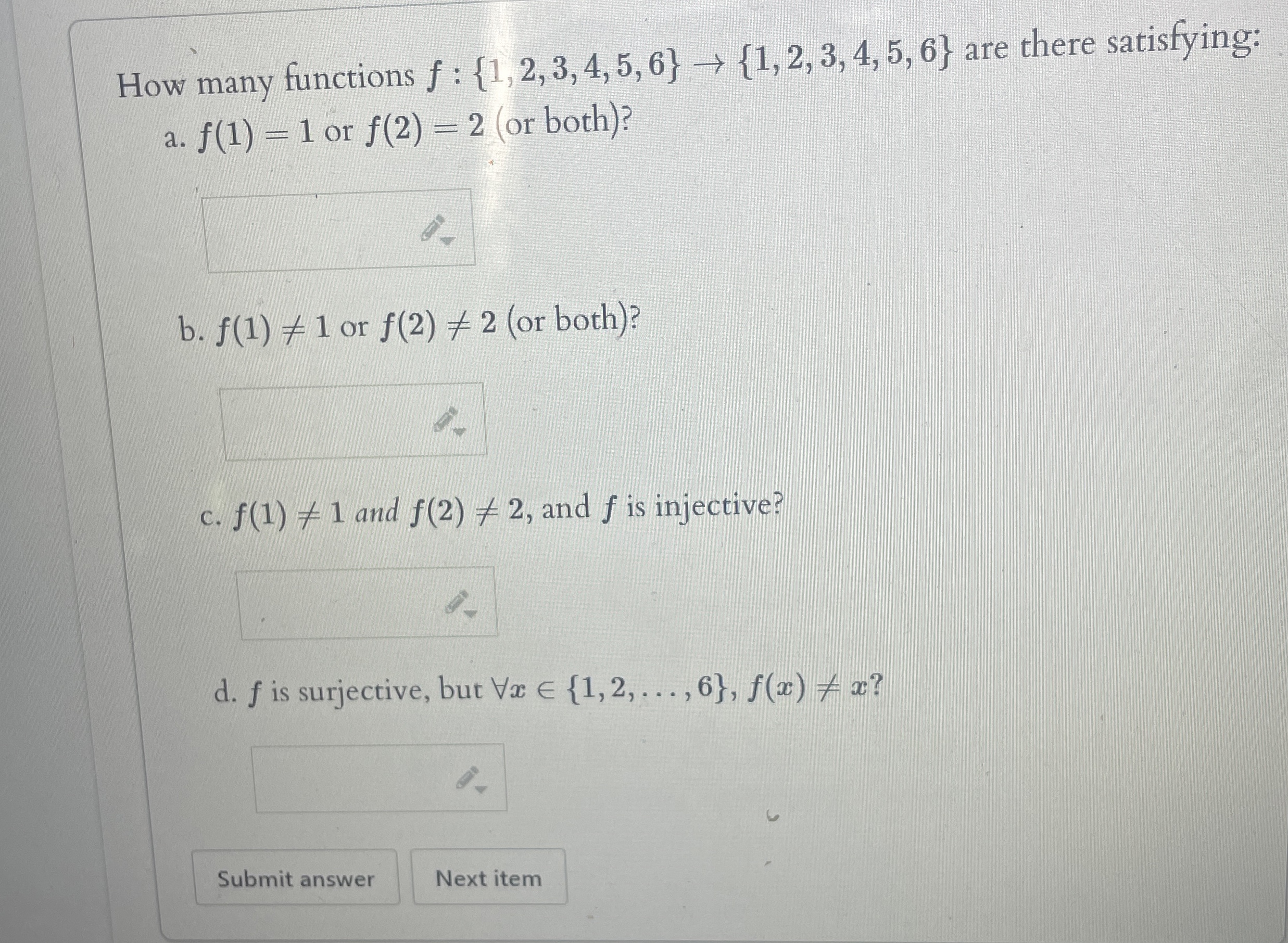 Solved How many functions f:{1,2,3,4,5,6}→{1,2,3,4,5,6} ﻿are | Chegg.com