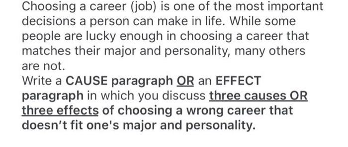 Solved Choosing a career (job) is one of the most important | Chegg.com