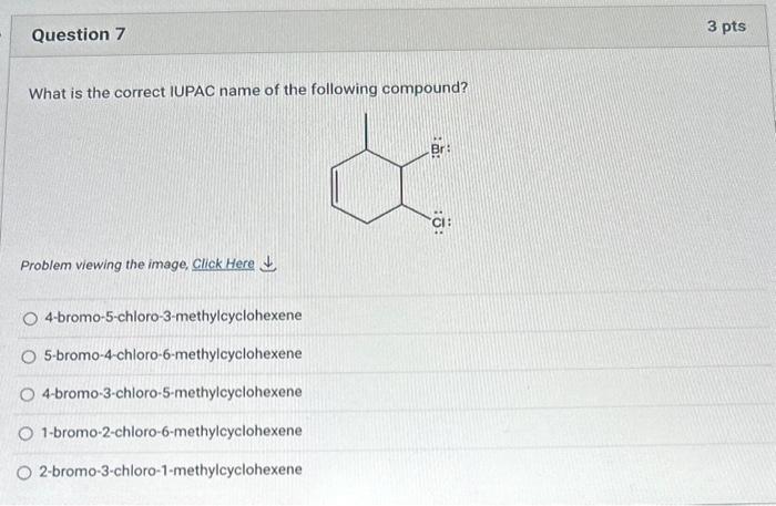 Solved What is the correct IUPAC name of the following | Chegg.com
