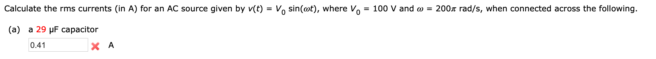 Solved Calculate the rms currents (in A) ﻿for an AC source | Chegg.com