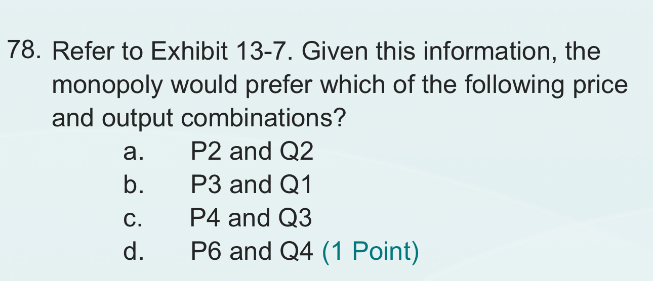 Solved Refer to Exhibit 13-7. ﻿Given this information, the | Chegg.com