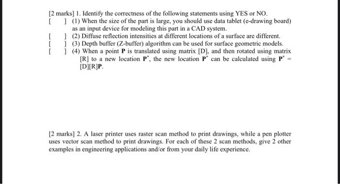 Solved [2 marks] 1. Identify the correctness of the | Chegg.com