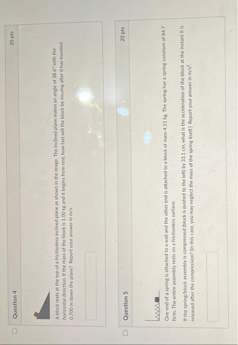 Solved A block rests at the top of a frictionless inclined | Chegg.com