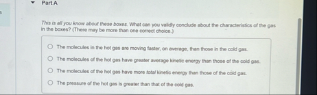 Solved Part AThis is all you know about these boxes. What | Chegg.com