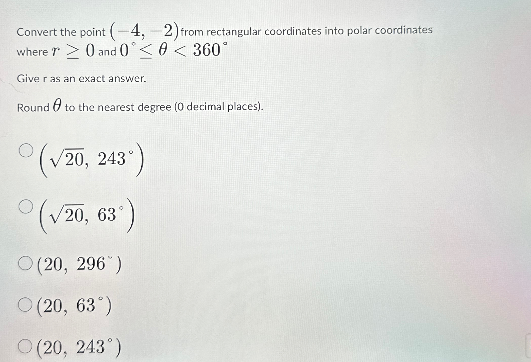 Solved Convert the point (-4,-2) ﻿from rectangular | Chegg.com