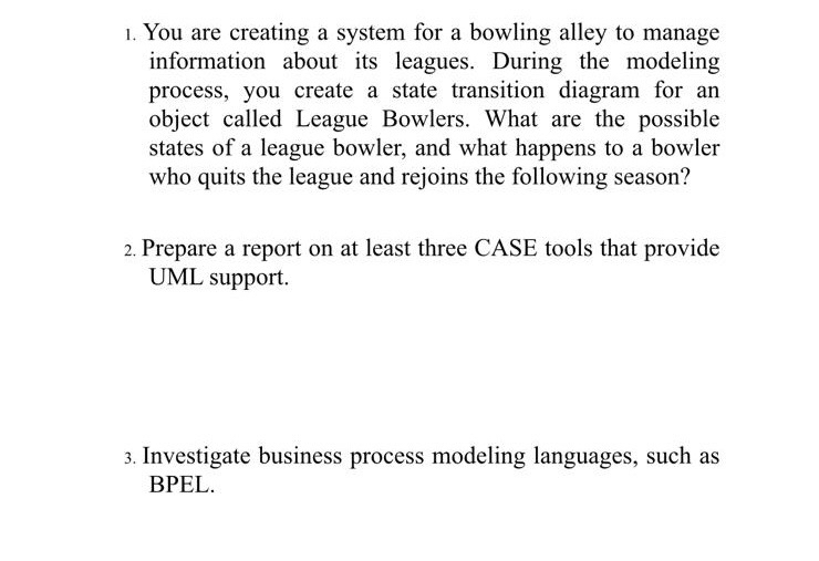 Solved You are creating a system for a bowling alley to | Chegg.com