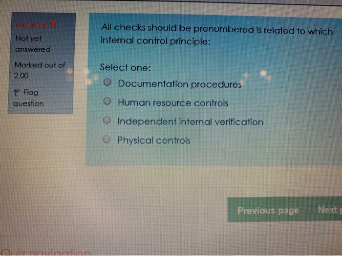 Solved All checks should be prenumbered is related to which | Chegg.com