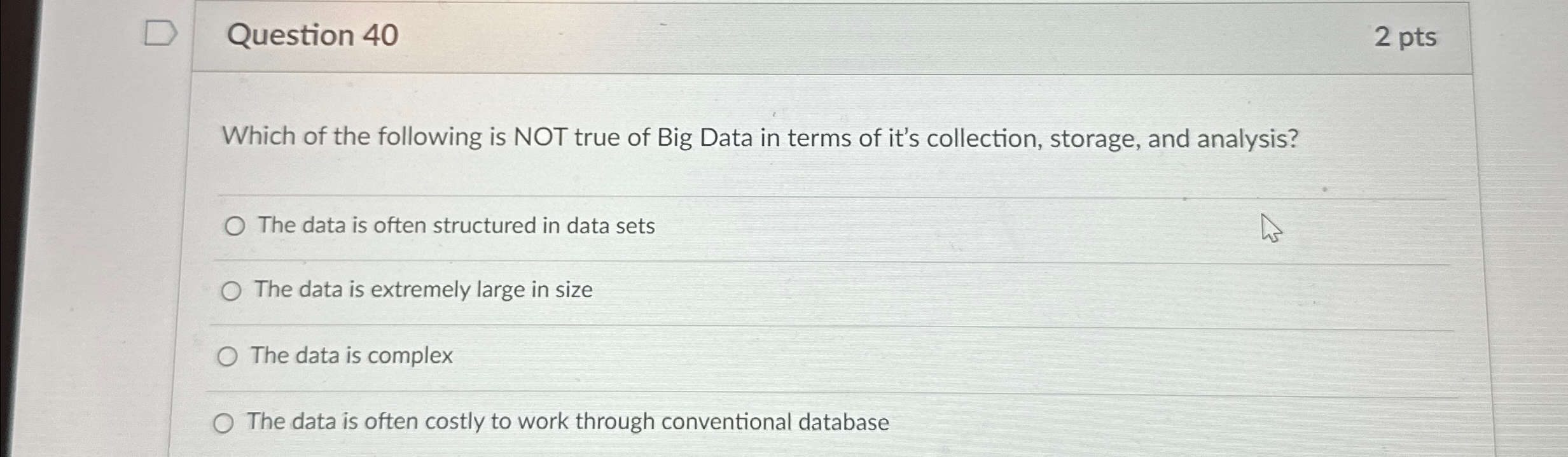 Solved Question 402 ﻿ptsWhich of the following is NOT true | Chegg.com