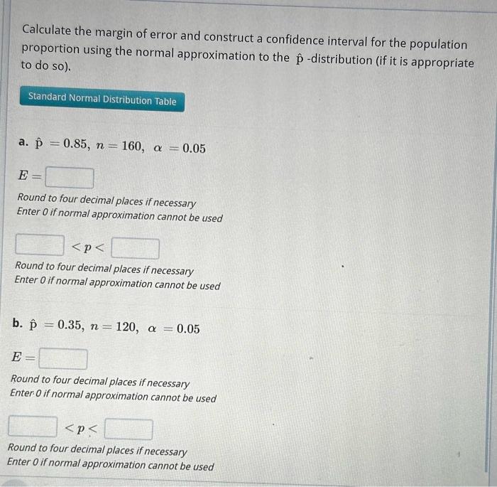 Solved Calculate the margin of error and construct a | Chegg.com
