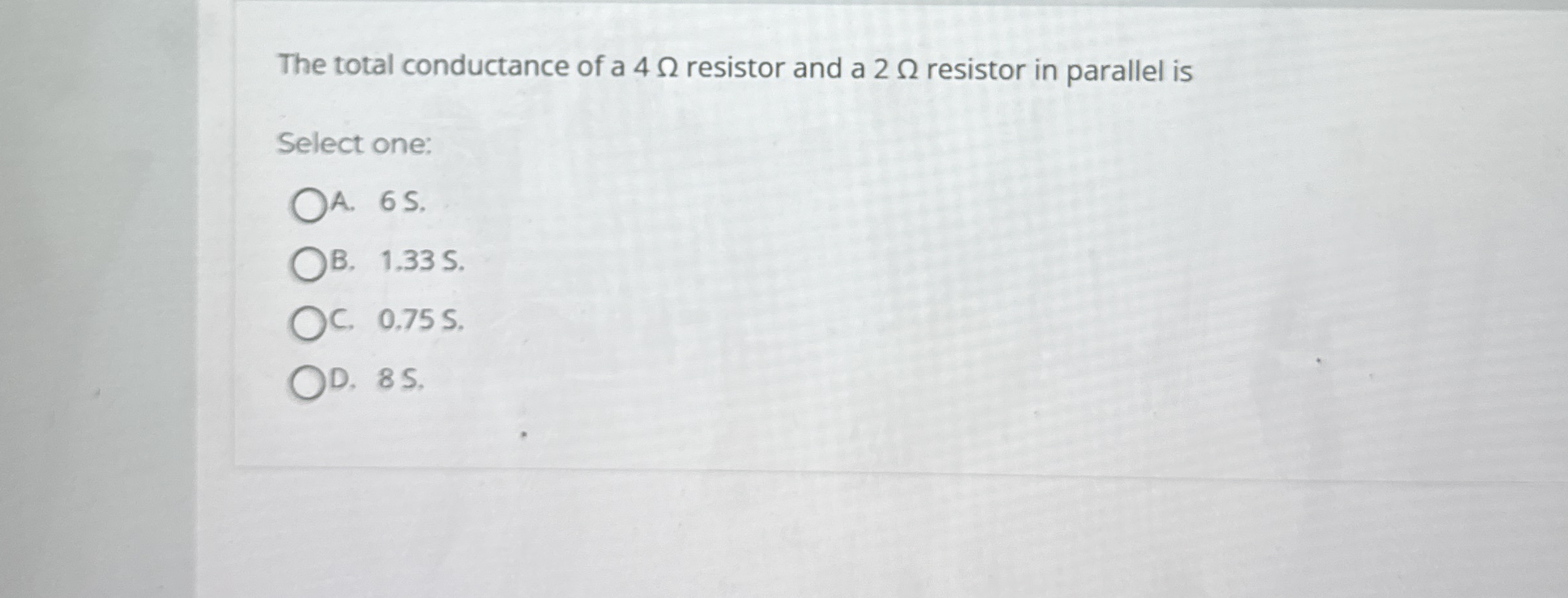 Solved The total conductance of a 4Ω ﻿resistor and a 2Ω | Chegg.com