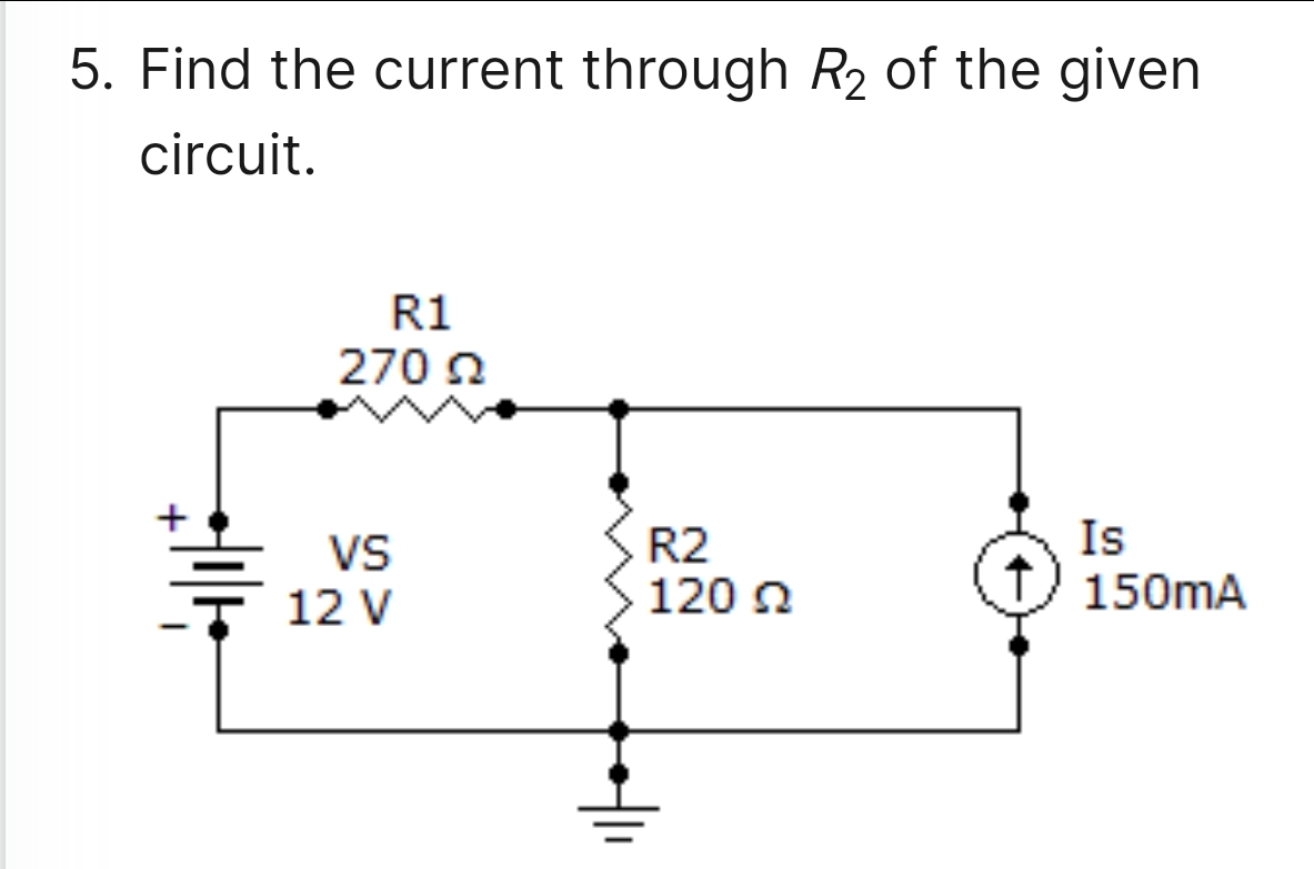 Solved Find the current through R2 ﻿of the given circuit. | Chegg.com