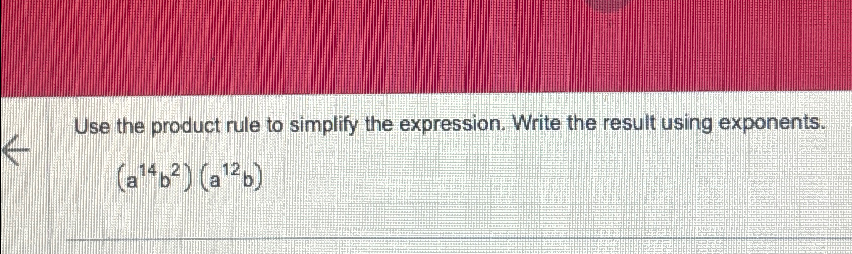 Solved Use the product rule to simplify the expression. | Chegg.com